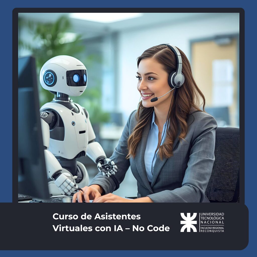 Curso de Asistentes Virtuales con IA - No Code | UTN